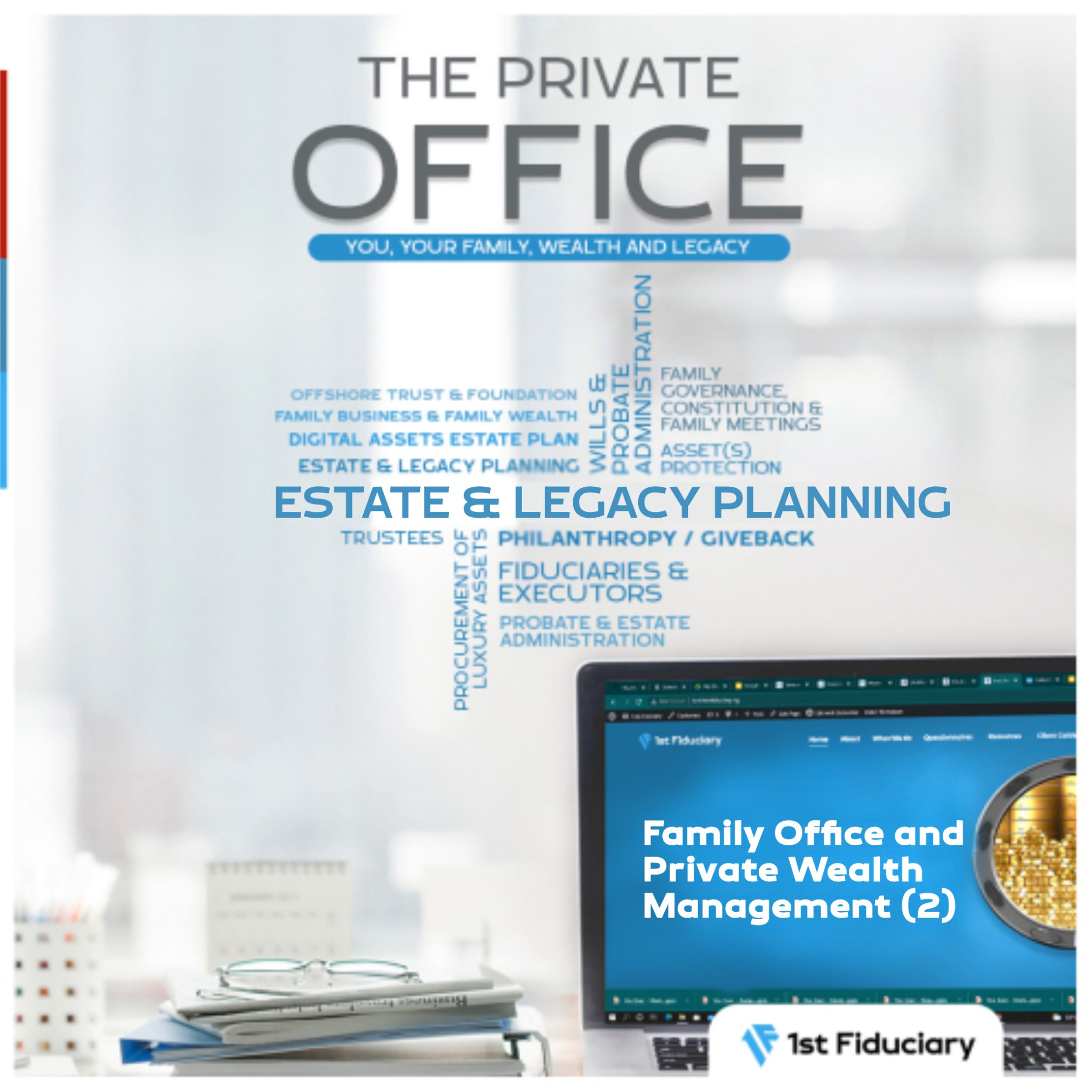 Family Office and Private Wealth Management (2) - 1st Fiduciary